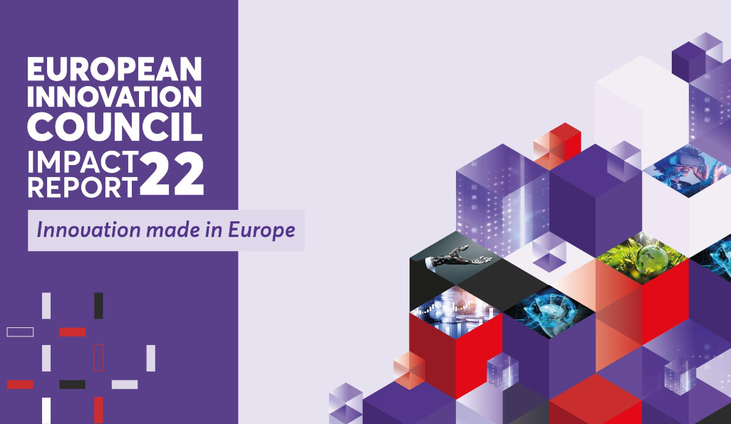 Avrupa İnovasyon Konseyi (European Innovation Council - EIC) 2022 Etki Raporu yayınlandı. | Ufuk ...